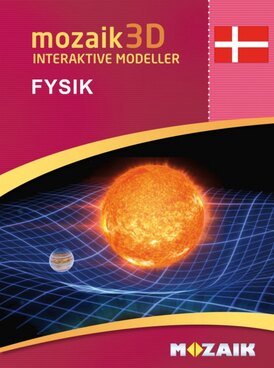 mozaik3D - Fysik - - Mozaik Digital Education and Learning