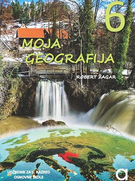 Moja geografija 6 - Udžbenik za 6. Razred osnovne škole - Mozaik ...