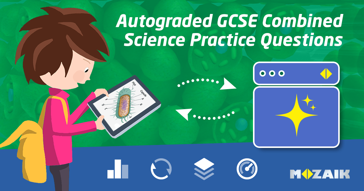 Autograded GCSE Combined Science Practice Questions - Educación digital ...