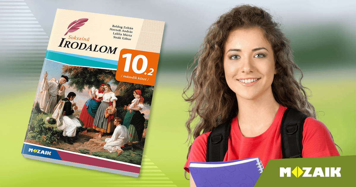 Sokszínű irodalom 10. - II. kötet - - Educación digital y aprendizaje Mozaik