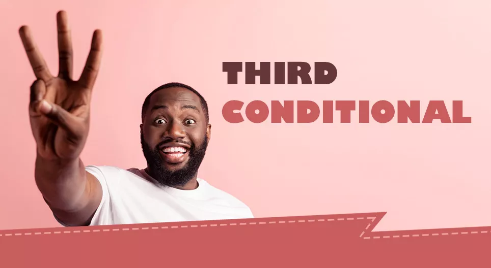 Third Conditional - Digital lessons - Mozaik Digital Education and Learning